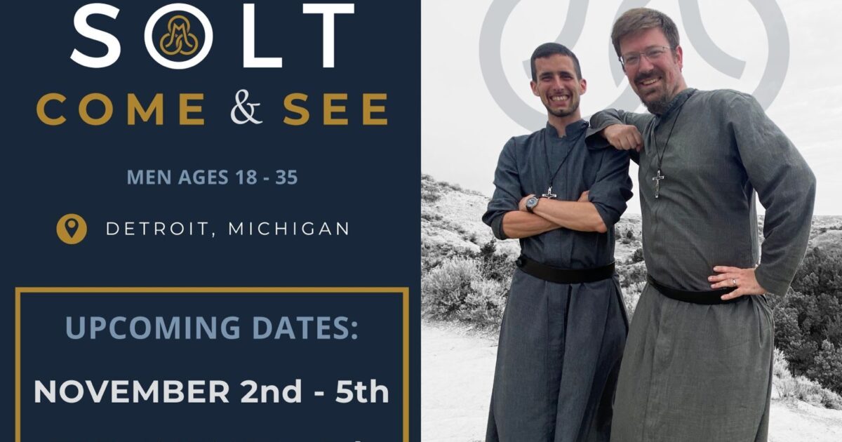 SOLT Come & See Weekend for Men - Detroit Catholic